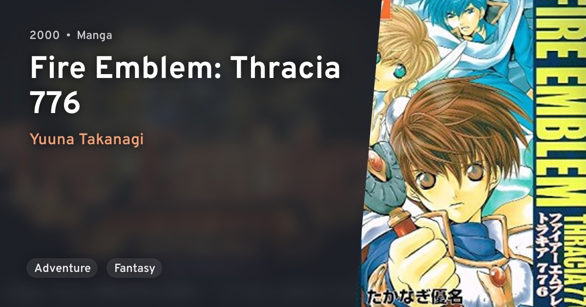 Fire Emblem: Thracia 776 · AniList