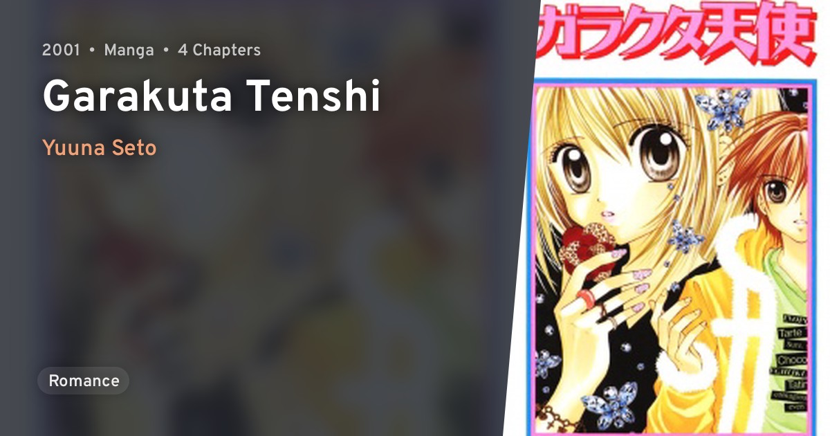 Garakuta Tenshi · AniList