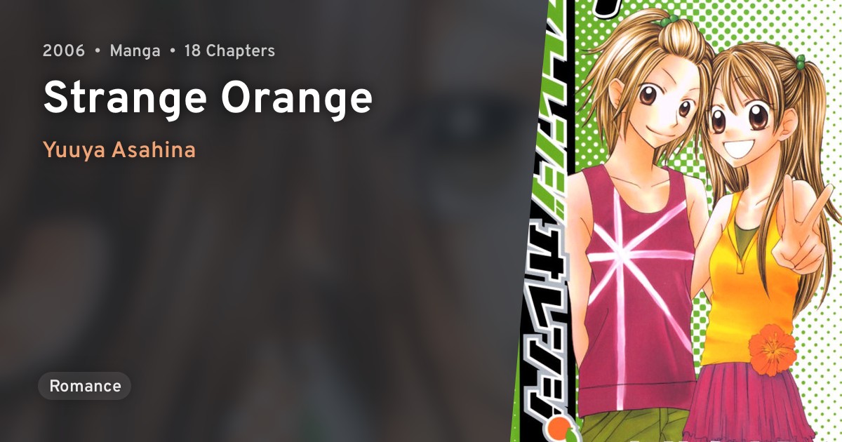 Strange Orange · AniList