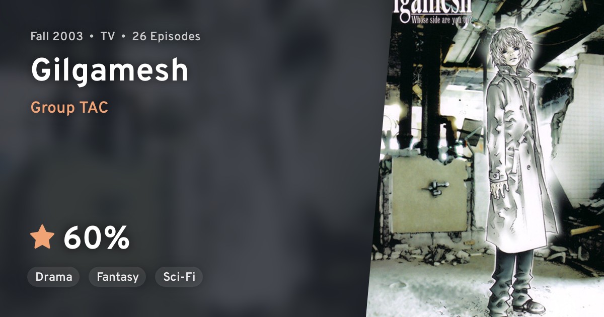 Gilgamesh · AniList