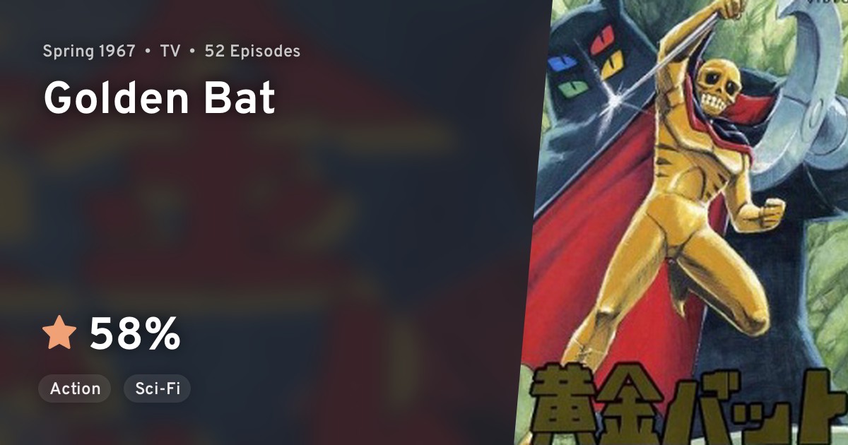 Ougon Bat (Golden Bat) · AniList