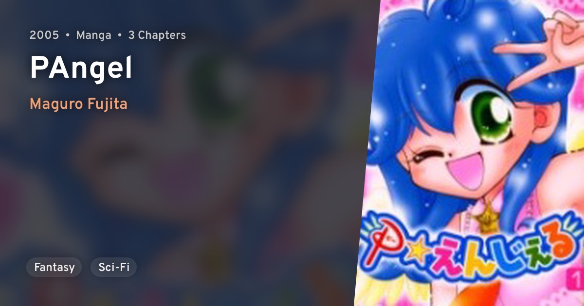 P☆Angel · AniList