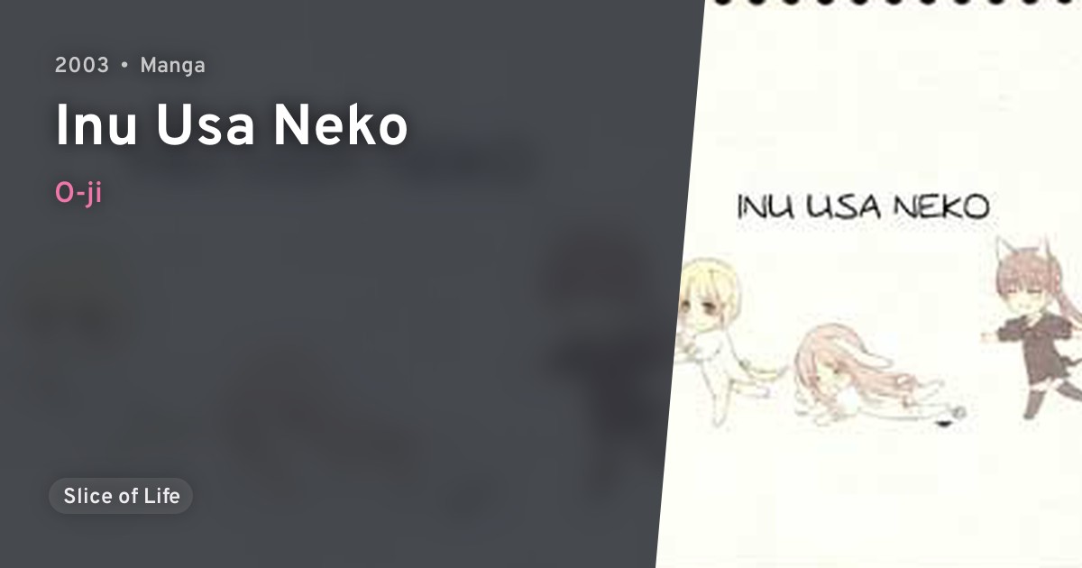 Inu Usa Neko · AniList