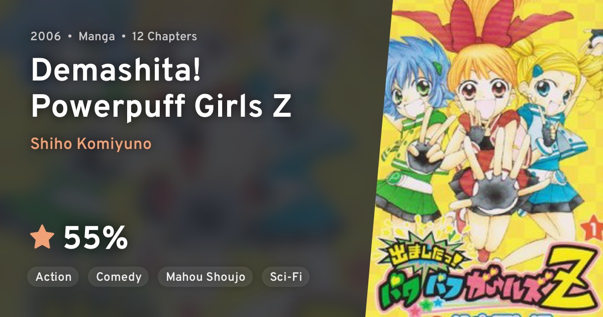 Demashita! Powerpuff Girls Z · AniList