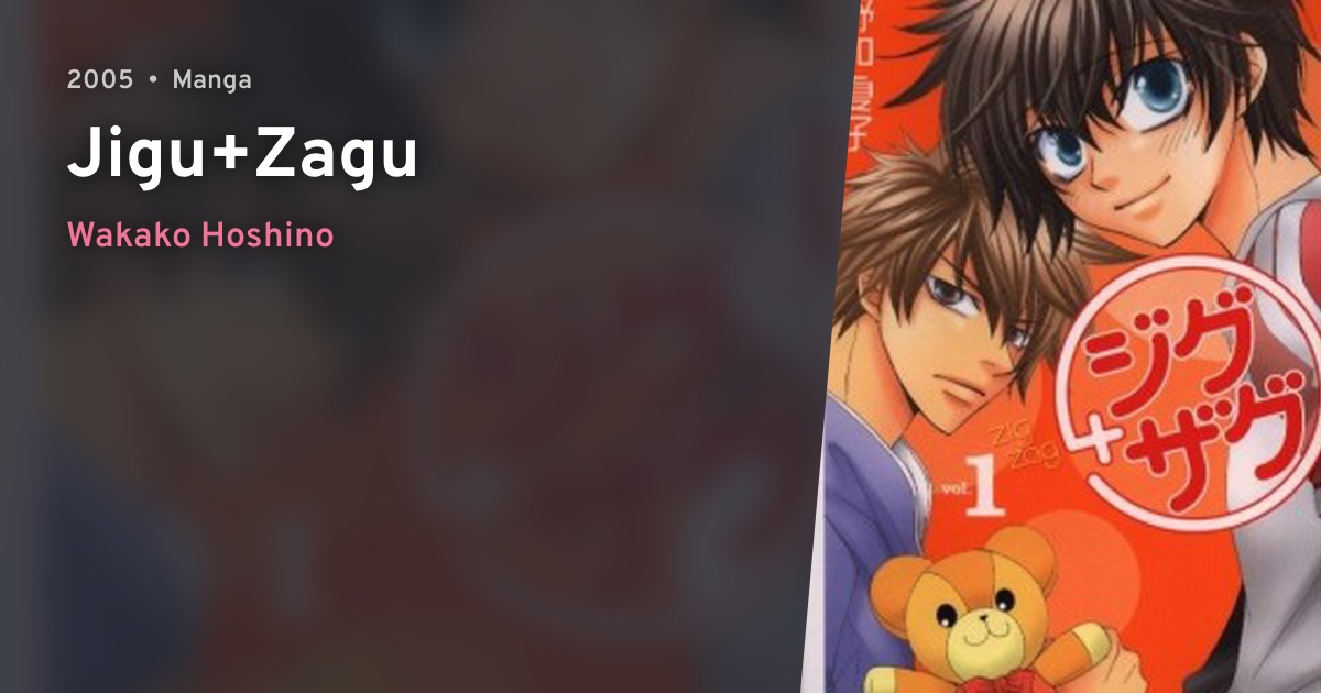 Jigu+Zagu · AniList