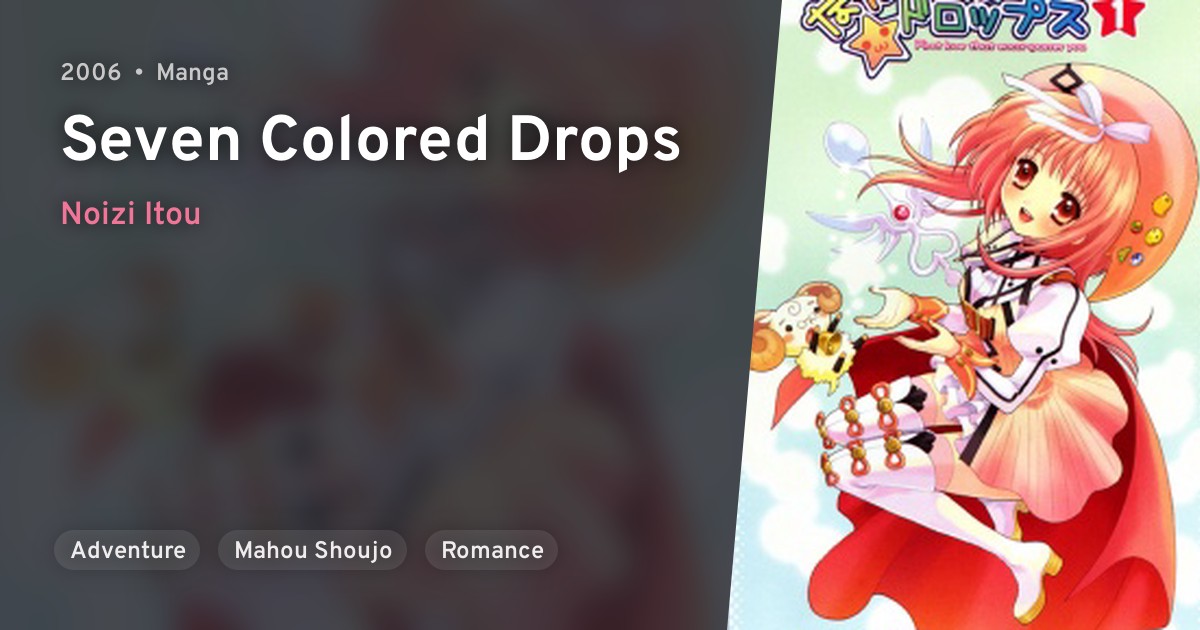 Nanatsu-iro★Drops (Seven Colored Drops) · AniList