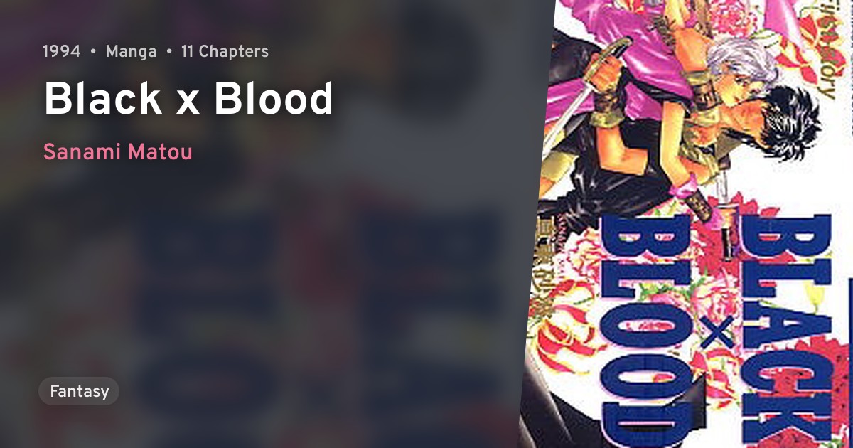Black x Blood · AniList