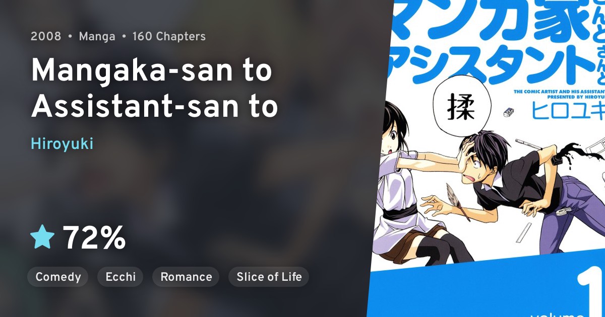Mangaka-san to Assistant-san to · AniList