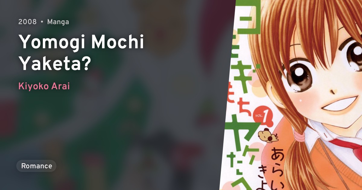 Yomogi Mochi Yaketa? · AniList