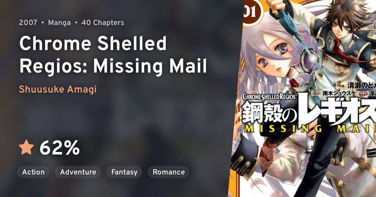 Chrome Shelled Regios: Missing Mail · AniList