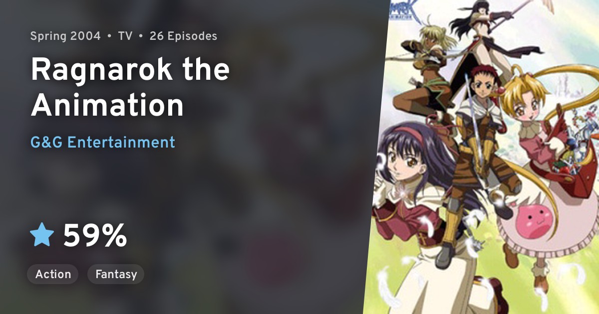 RAGNAROK THE ANIMATION (Ragnarok the Animation) · AniList