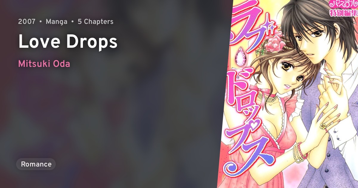 Love Drops · AniList