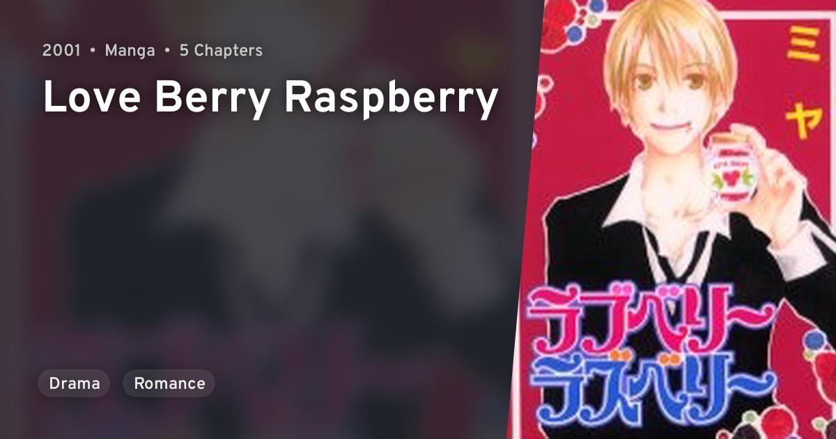 Love Berry Raspberry · AniList