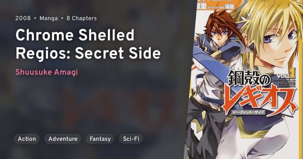 Chrome Shelled Regios: Secret Side · AniList