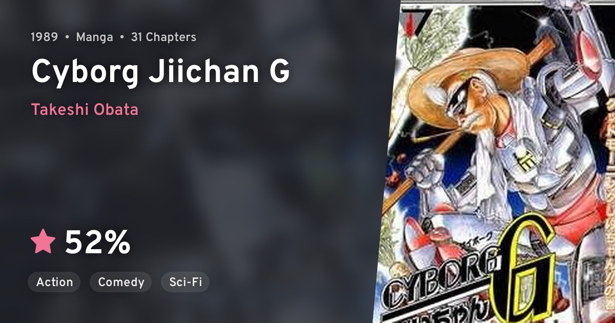 Cyborg Jiichan G · AniList