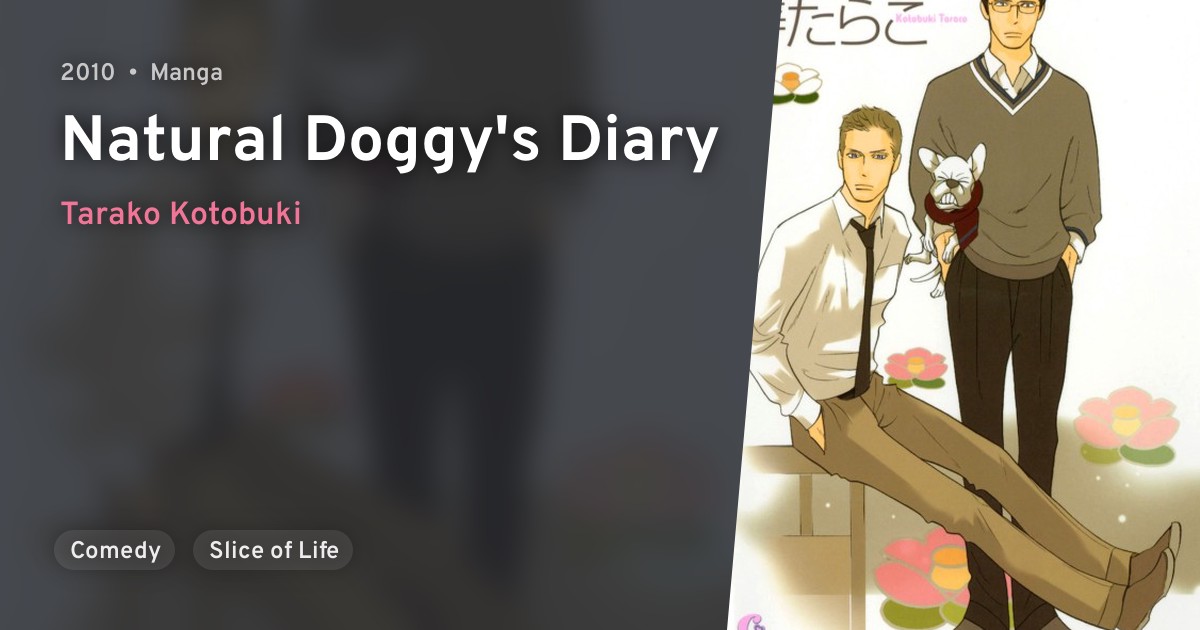 Natural Doggy's Diary · AniList