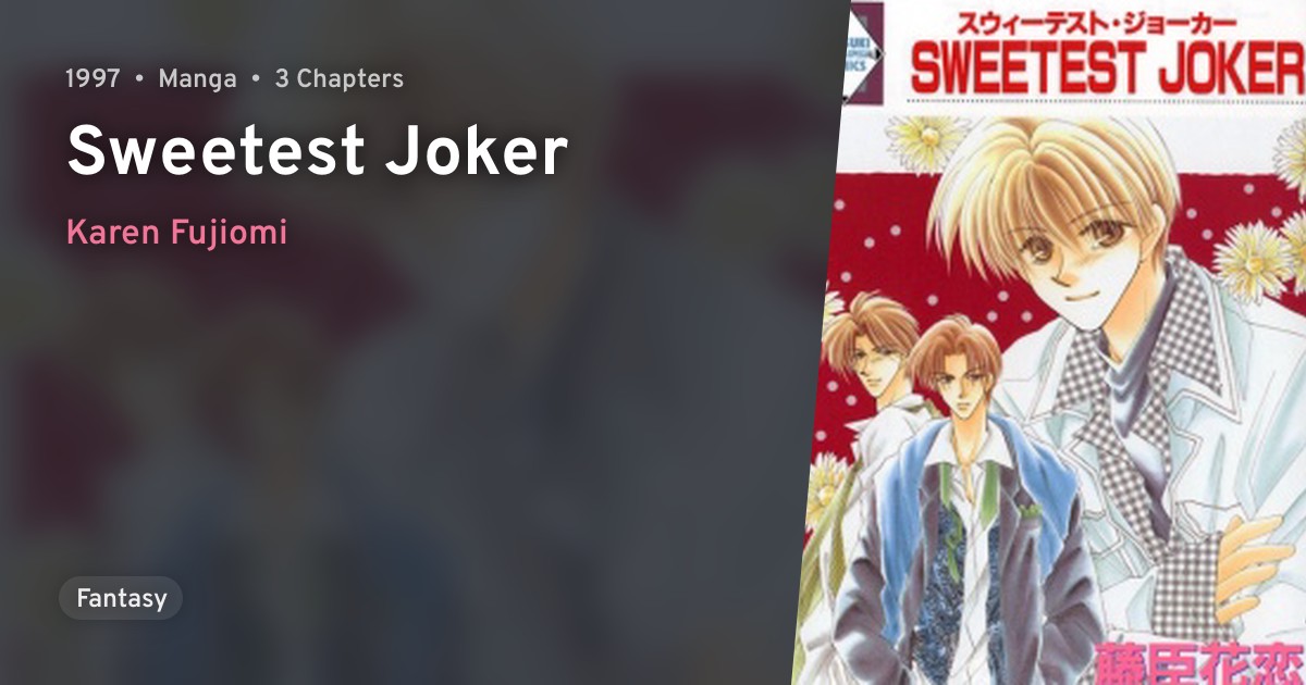 Sweetest Joker · AniList