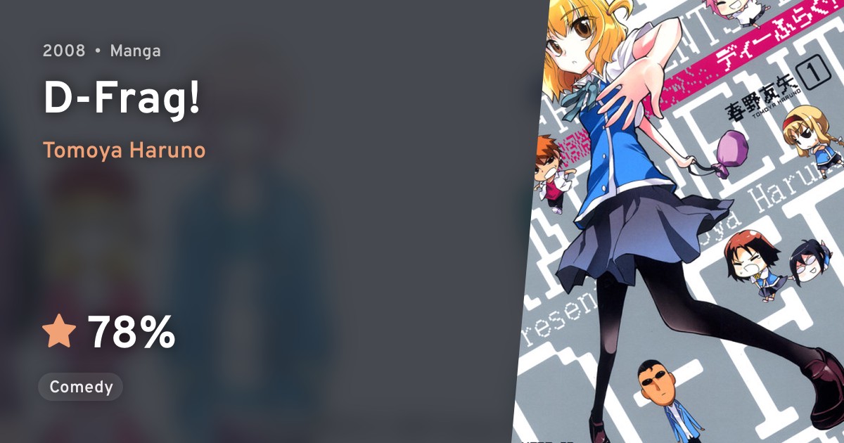 D-Frag! · AniList