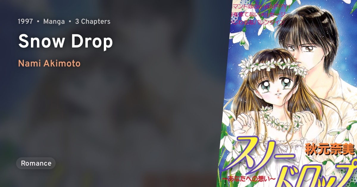 Snow Drop · AniList