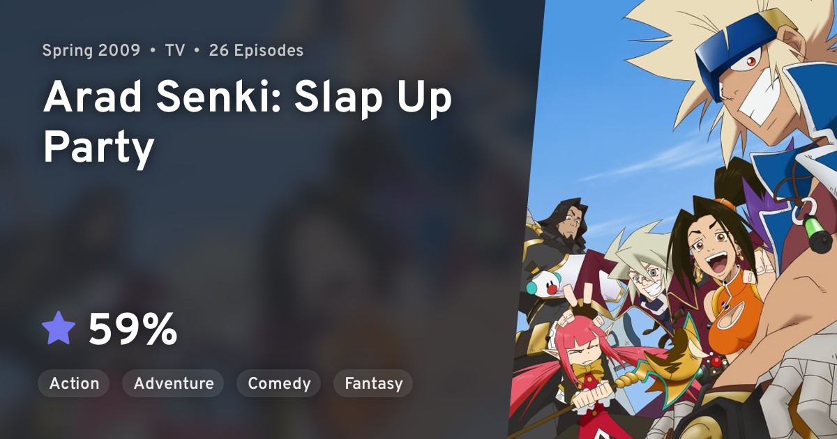 Arad Senki: Slap Up Party · AniList