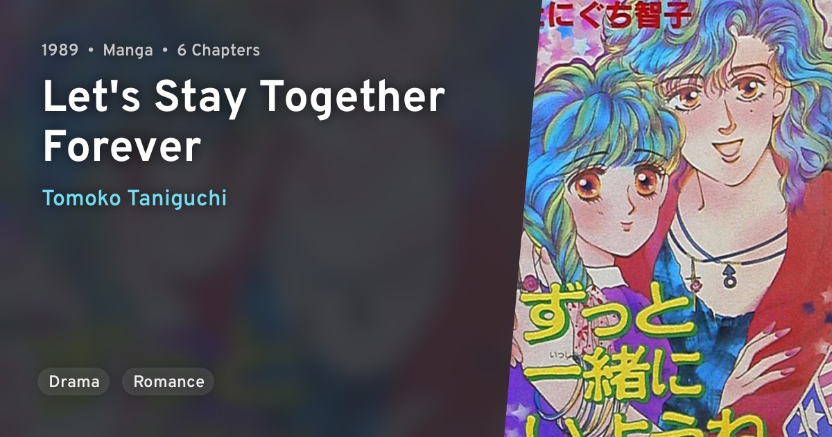 Zutto Issho ni Iyou ne (Let's Stay Together Forever) · AniList