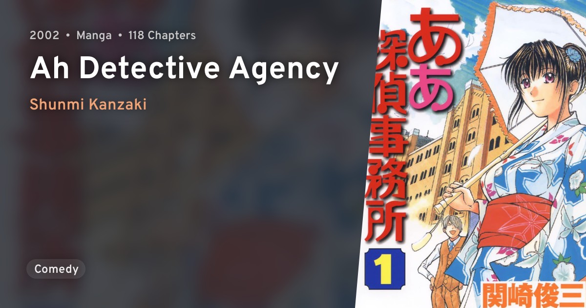 Aa Tantei Jimusho (Ah Detective Agency) · AniList