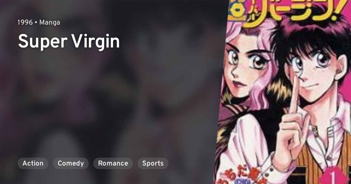 Chou Virgin Super Virgin · Anilist