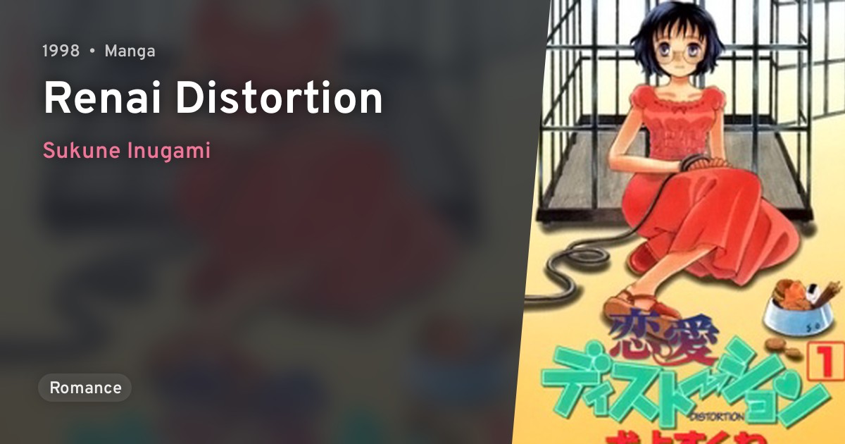 Renai Distortion · AniList