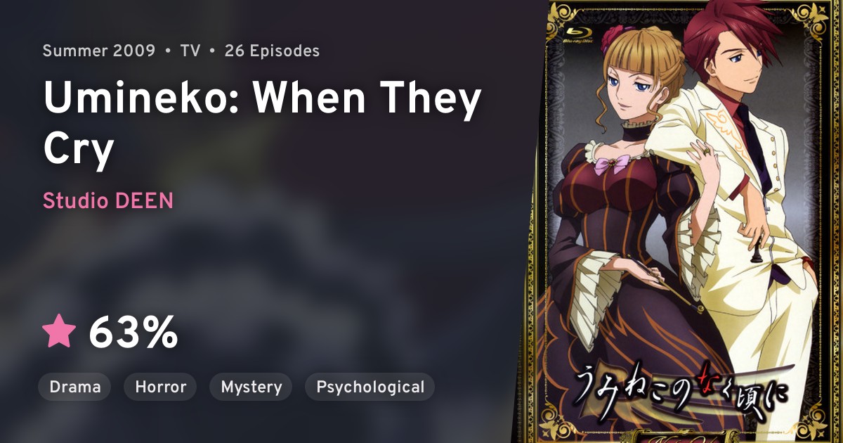 Umineko no Naku Koro ni (Umineko: When They Cry) · AniList