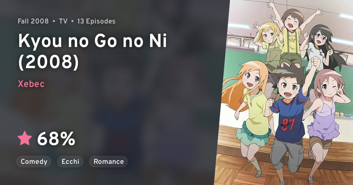 Kyou no Go no Ni (2008) · AniList