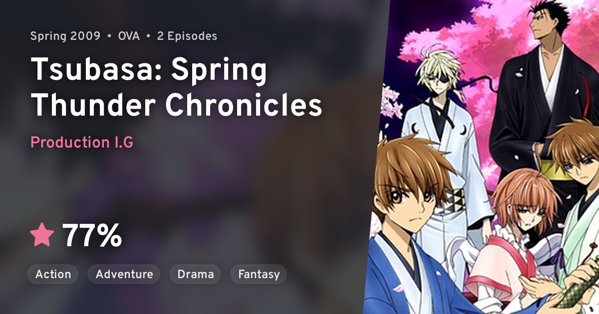 Tsubasa: Shunraiki (Tsubasa: Spring Thunder Chronicles) · AniList