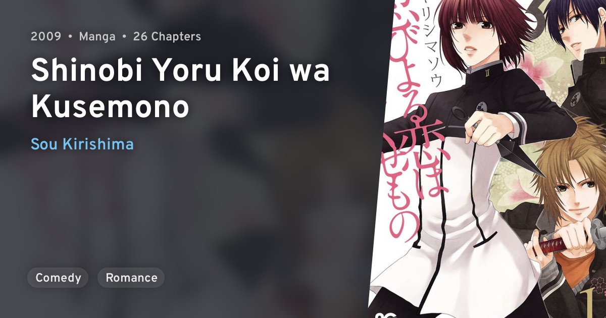 Shinobi Yoru Koi wa Kusemono · AniList