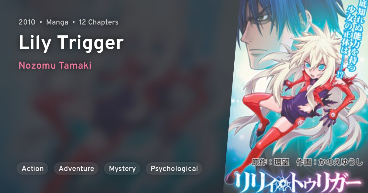 Lily Trigger · AniList