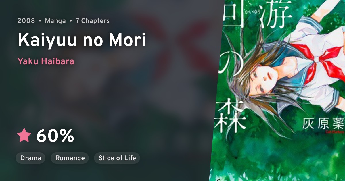 Kaiyuu no Mori · AniList