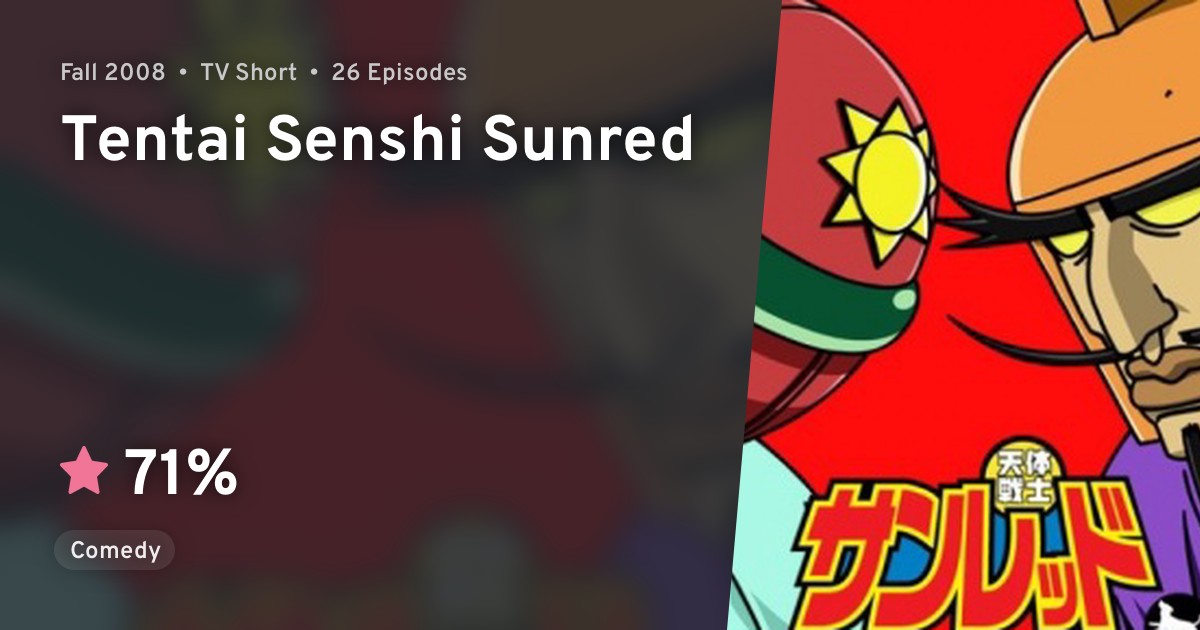 Tentai Senshi Sunred · AniList