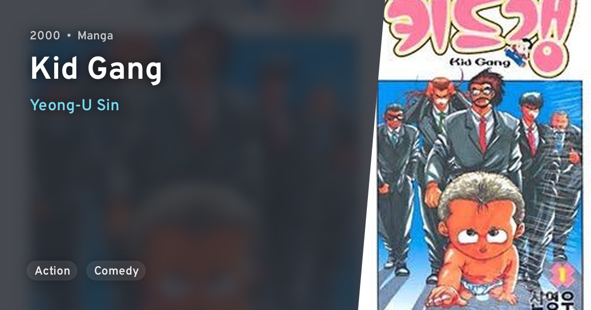Kid Gang · AniList