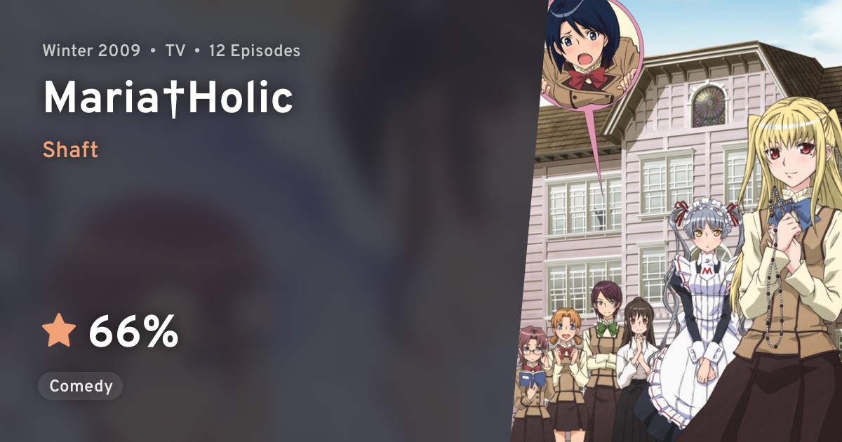 Maria†Holic · AniList