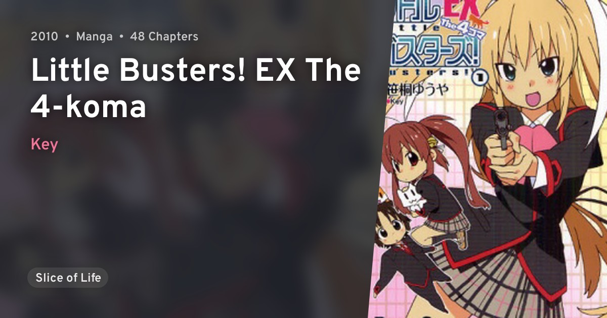 Little Busters! EX The 4-koma · AniList