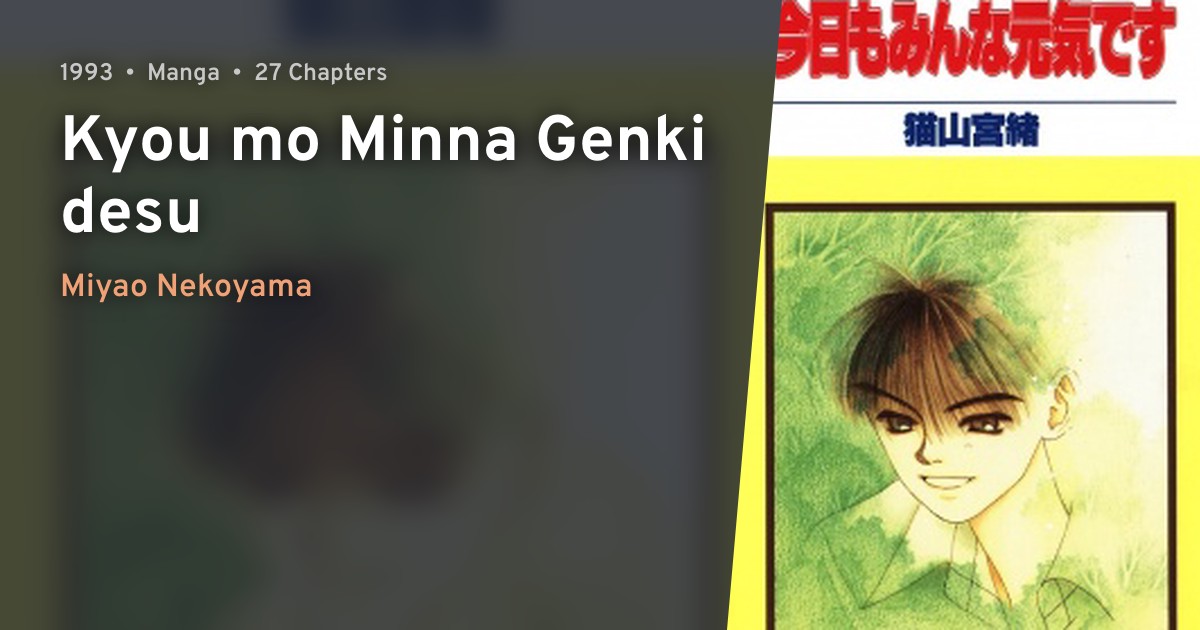 Kyou mo Minna Genki desu · AniList