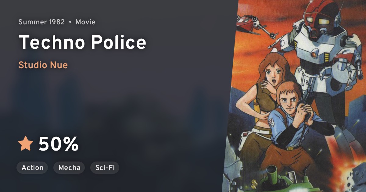 Techno Police 21C (Techno Police) · AniList