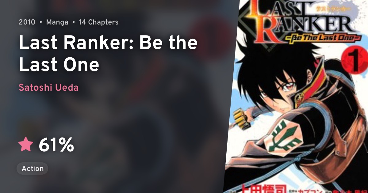 Last Ranker: Be the Last One · AniList