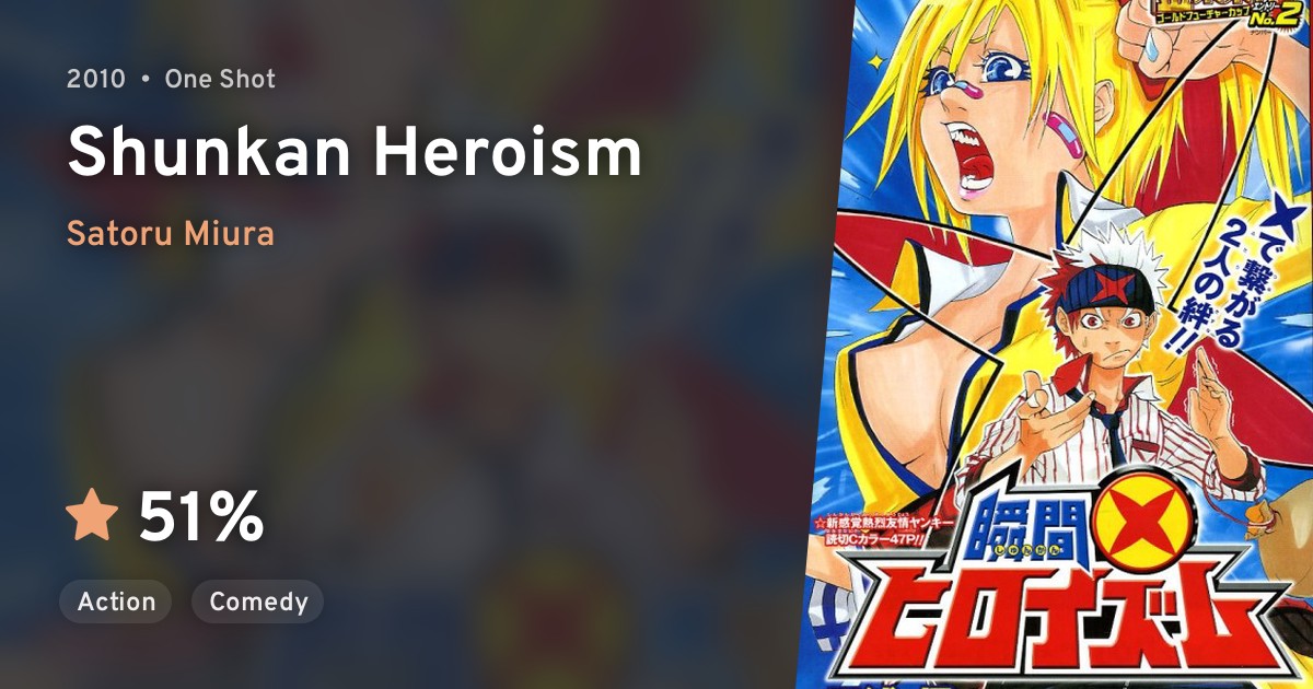 Shunkan Heroism · AniList