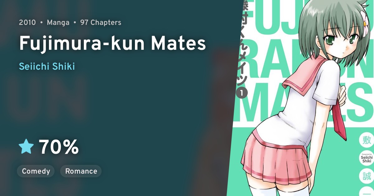 Fujimura-kun Mates · AniList