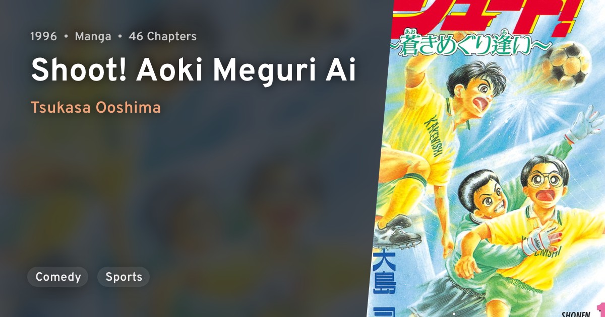 Shoot! Aoki Meguri Ai · AniList
