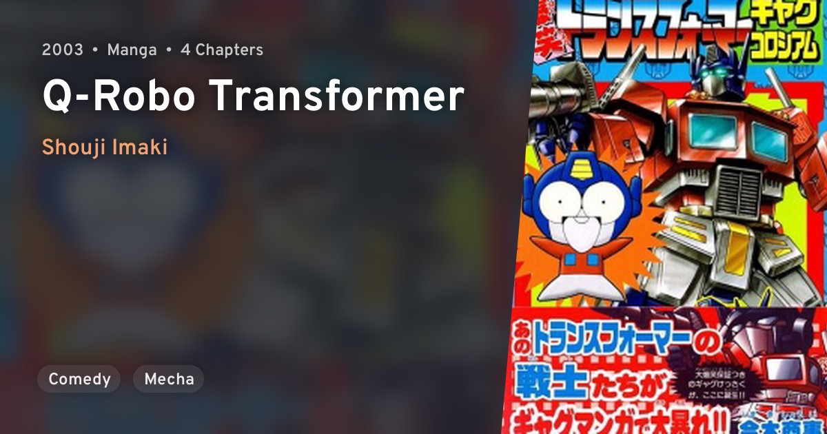 Q-Robo Transformer · AniList