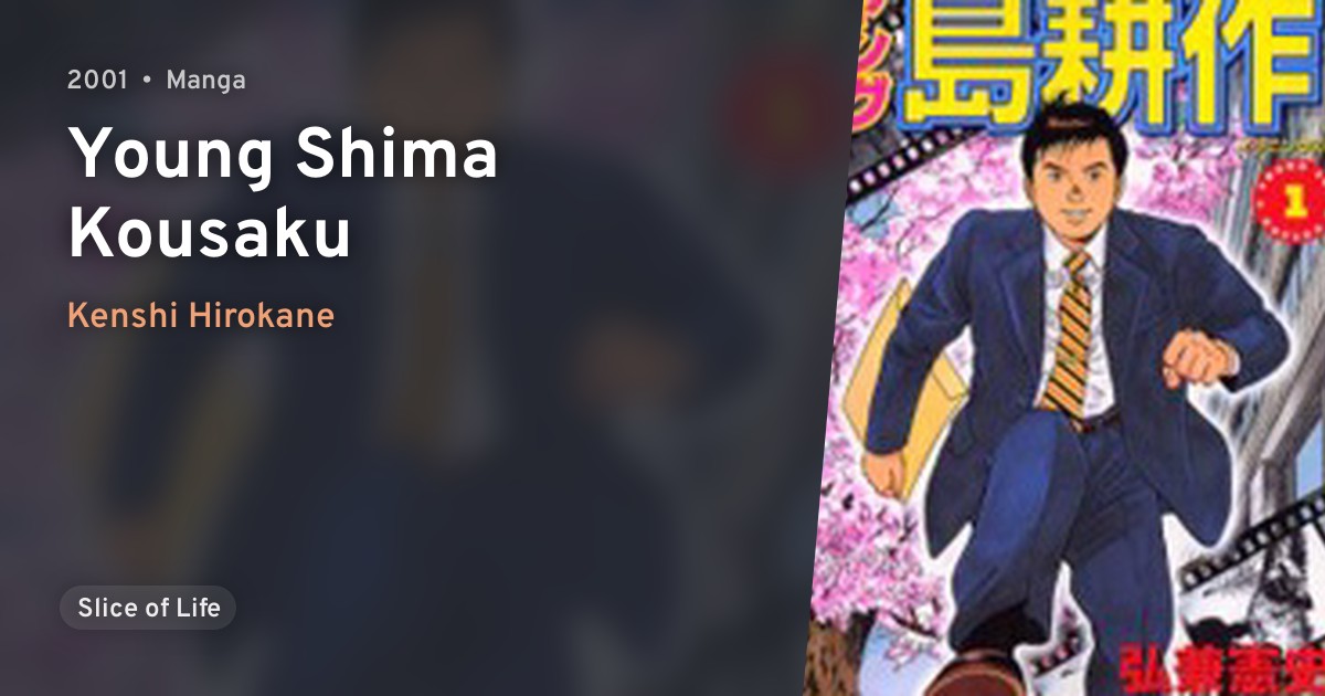 Young Shima Kousaku · AniList