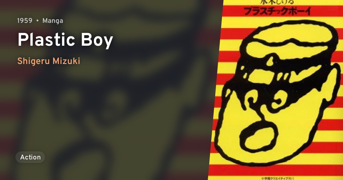 Plastic Boy · AniList