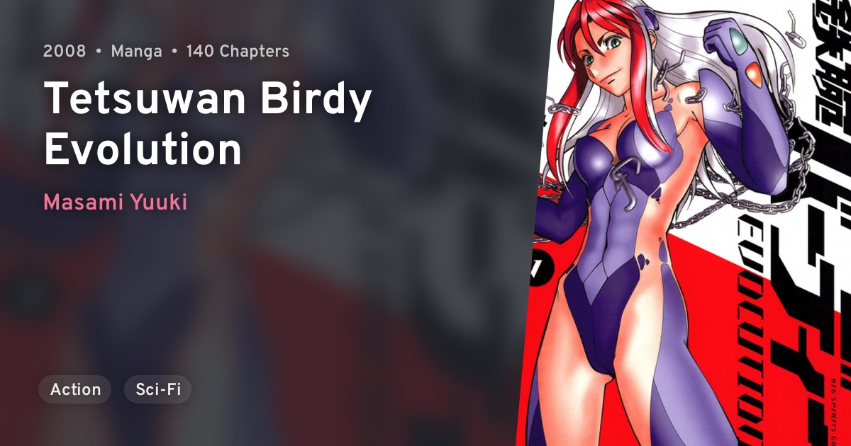 Tetsuwan Birdy Evolution · AniList