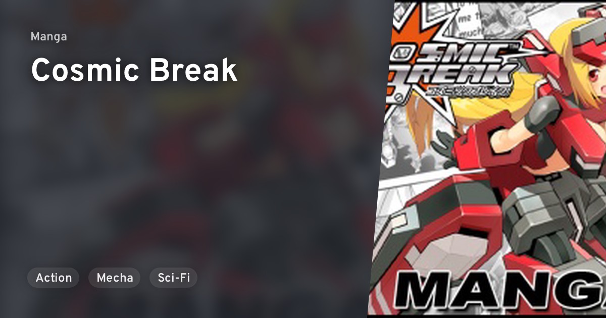 Cosmic Break · AniList