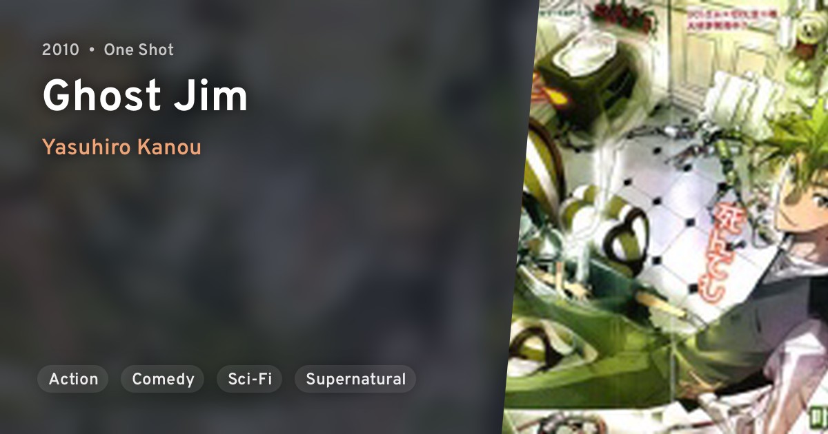 Ghost Jim · AniList